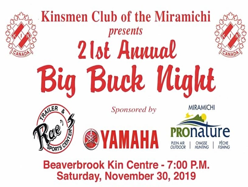 Kinsmen Club of the Miramichi’s 21st Annual Big Buck Night - Giver on ...